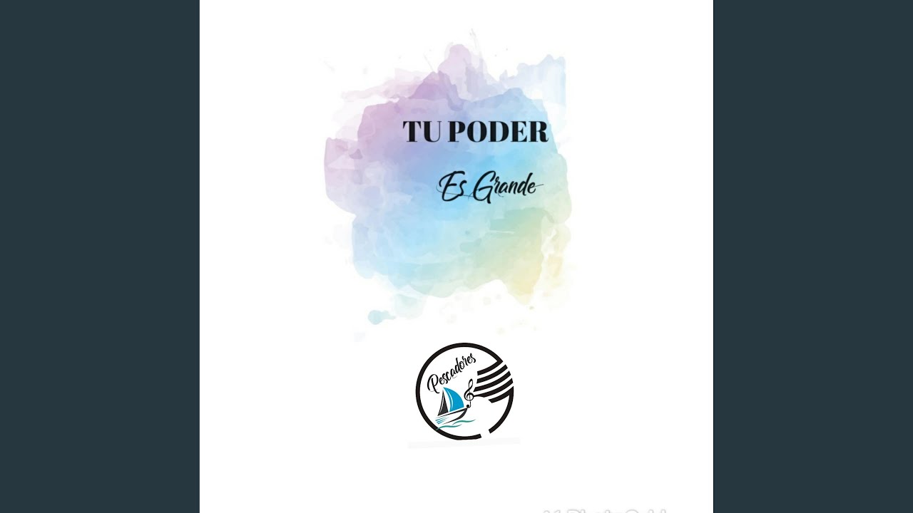 Tu Poder es Grande - YouTube