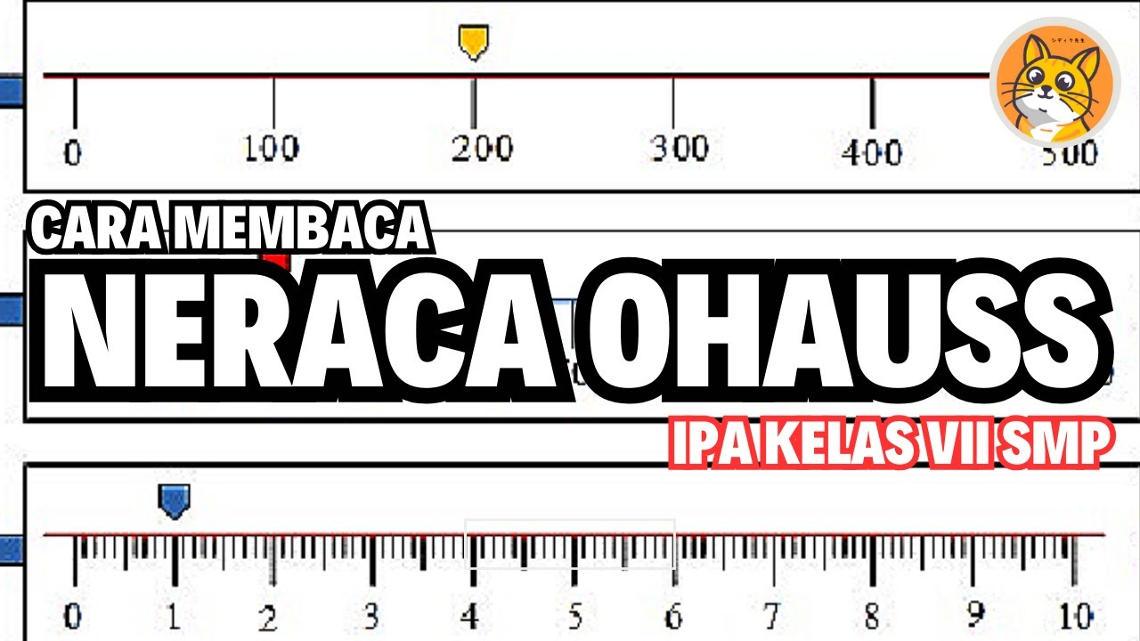 BELAJAR MEMBACA NERACA OHAUSS - IPA VII SMP - YouTube