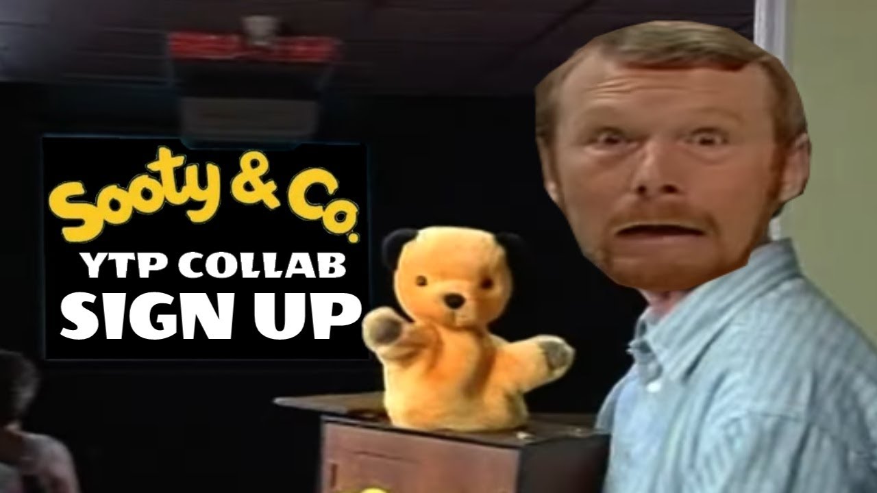 Sooty And Co YTP Collab Sign Up (CLOSED) - YouTube