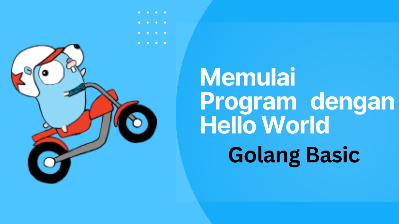Memulai Program dengan Hello World - YouTube