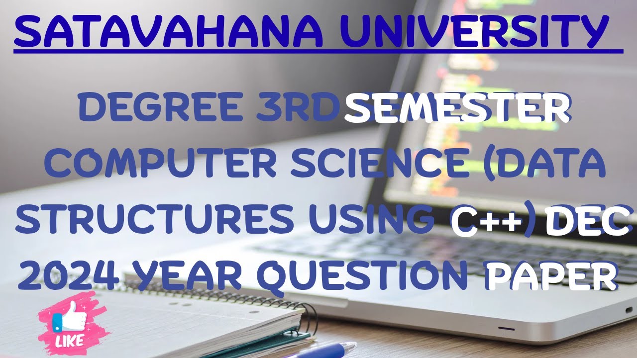3rd Semester Computer Science (Data structures using c++) December 2024 ...