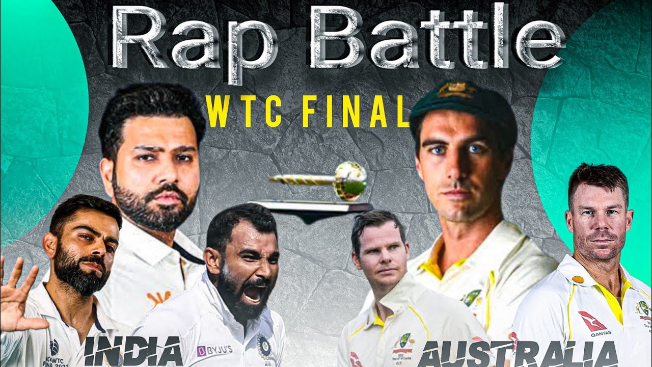 WTC Final Rap Battle: India vs Australia | Cricket Clash Chronicles ...