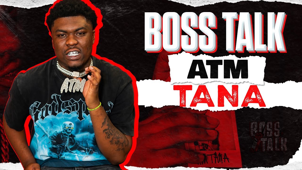 BOSSTALK WITH ATM TANA | ALWAYS FIGHTING | FOOTBALL BEFORE RAP | MIAMI ...