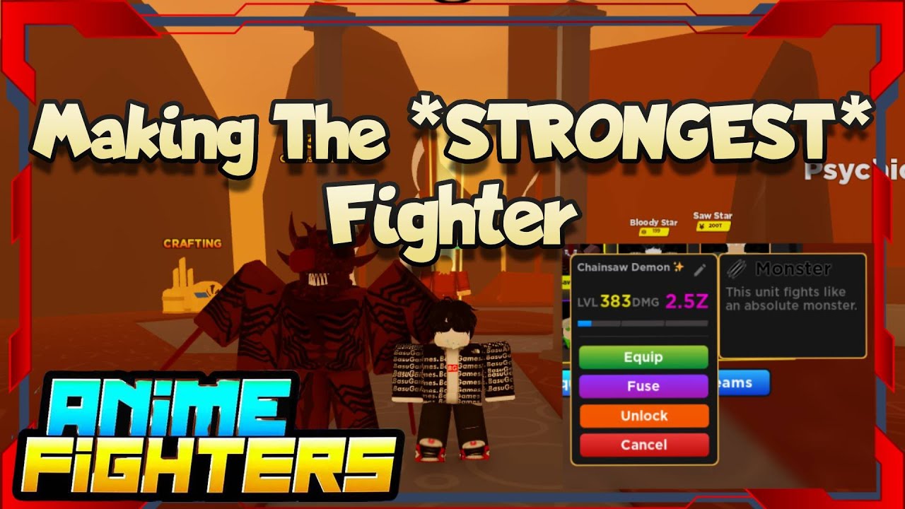 Making The *STRONGEST* Fighter in Anime Fighters - YouTube