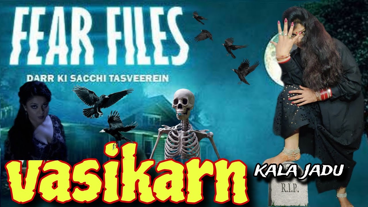 fear files | vashikaran kala jadu | episode 20 | fear files new episode ...