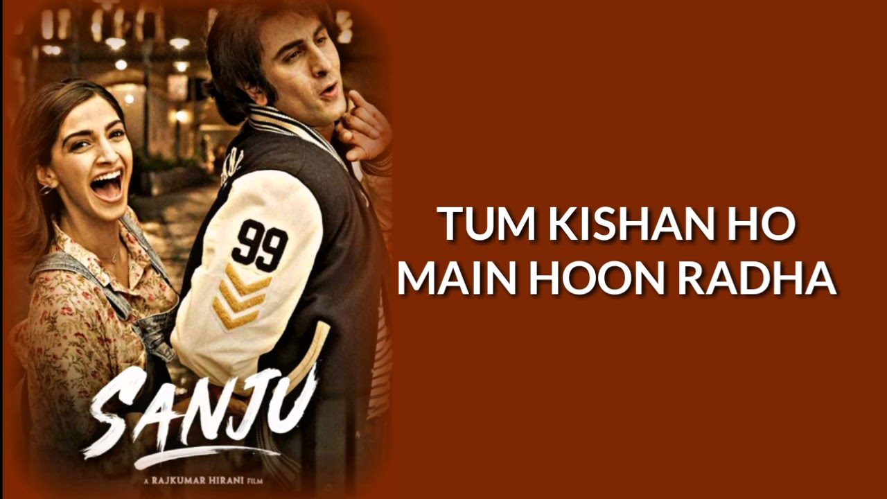 Mein Badhiya Tu Bhi Badhiya Full Song Lyrics Movie Sanju - YouTube
