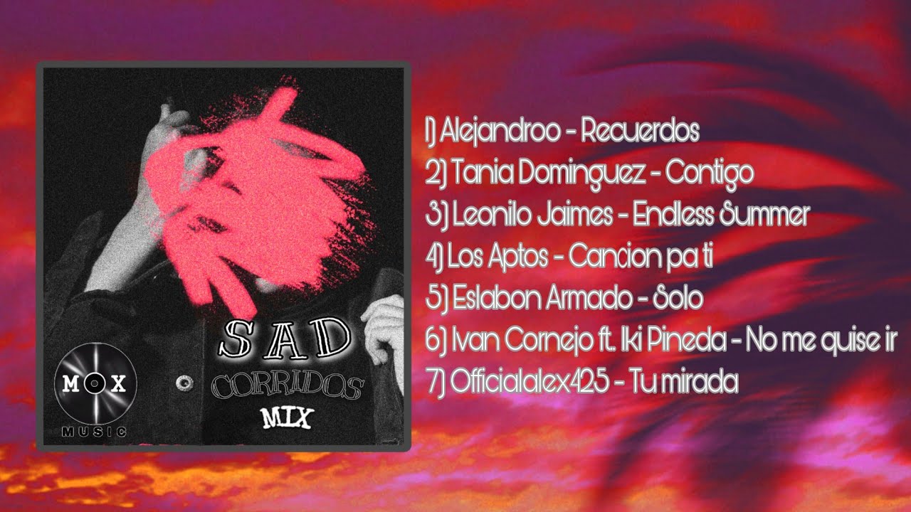 Sad Corridos Mix - YouTube