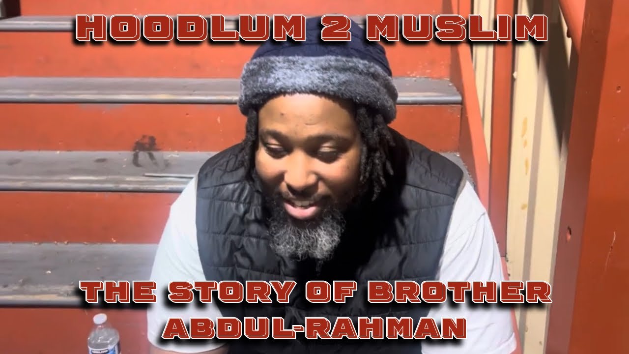 Hoodlum 2 Muslim: The Story of Brother Abdul-Rahman Abdullah - YouTube
