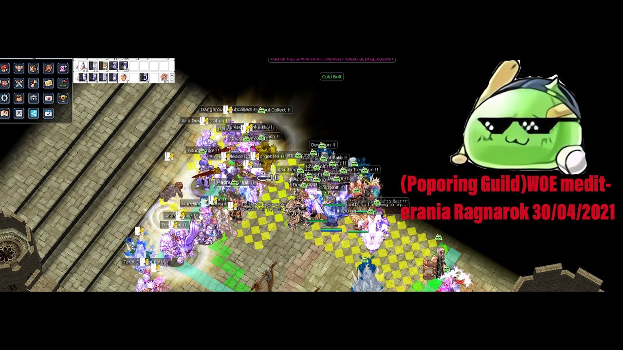 (POPORING GUILD)WOE Mediterania Ragnarok 30/04/2021 - YouTube