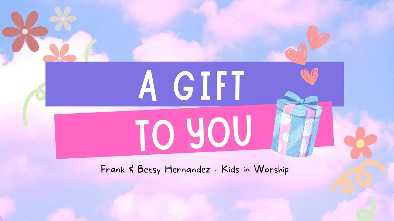 A Gift to You - with Lyrics (Everything I am) - YouTube