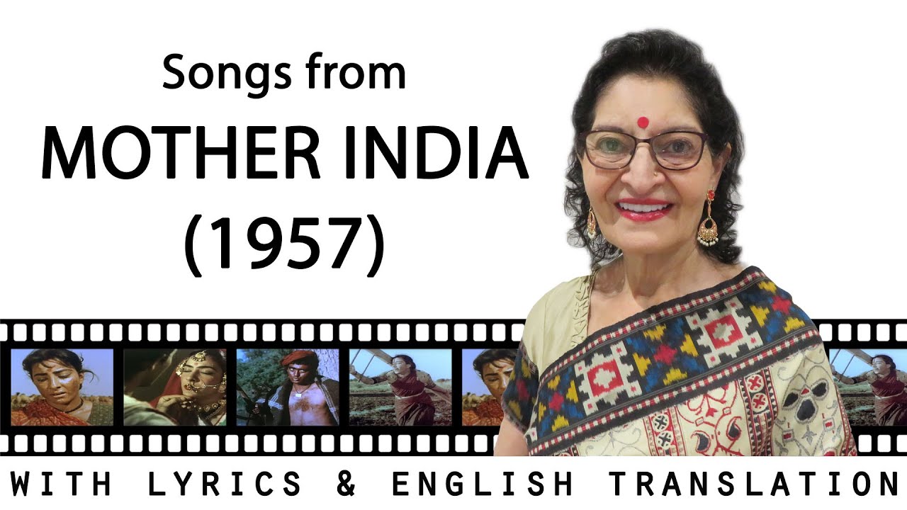 Mother India (1957) film song mix | Lyrics & English translation | Taru ...
