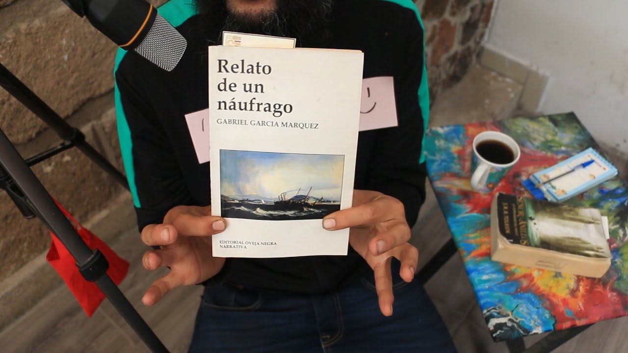 RELATO DE UN NÁUFRAGO - GABRIEL GARCÍA MÁRQUEZ - LECTURA EN VOZ ALTA ...