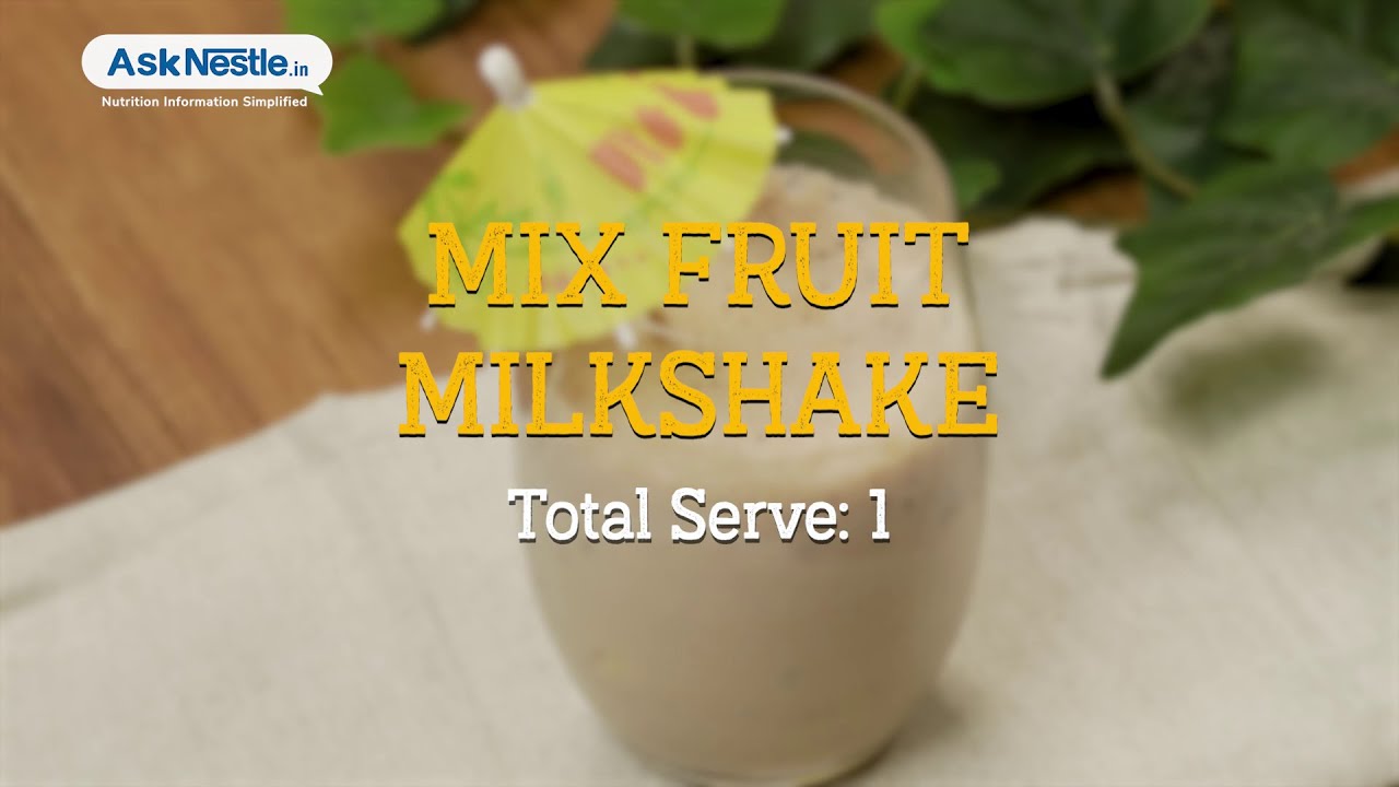 Mix Fruit Milkshake Recipes | Healthy Food Recipes | Ask Nestlé - YouTube