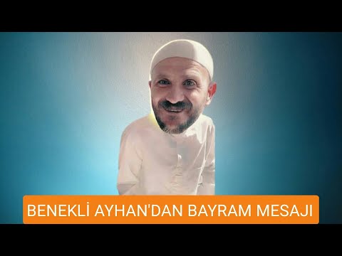 Benekli Ayhan'dan Bayram Mesajı Gardaşşş