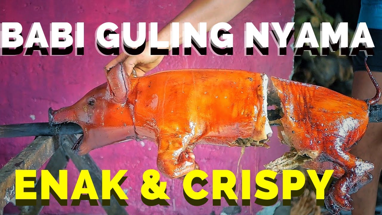 PROSES PEMBUATAN BABI GULING NYAMA - ENAK & CRISPY - YouTube