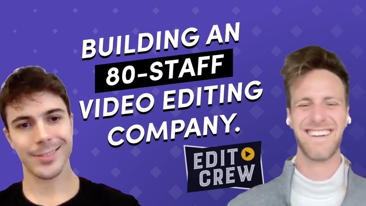 Building An 80 Staff Video Editing Company - YouTube