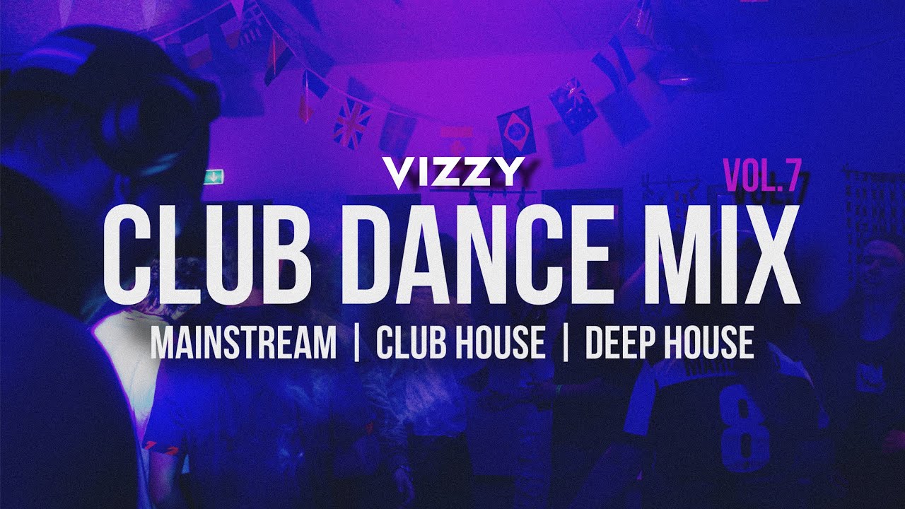 Club Dance MIX 2024 #7 🎵 Top Tracks 🚀 4K #clubhouse #dj #4k #mix ...