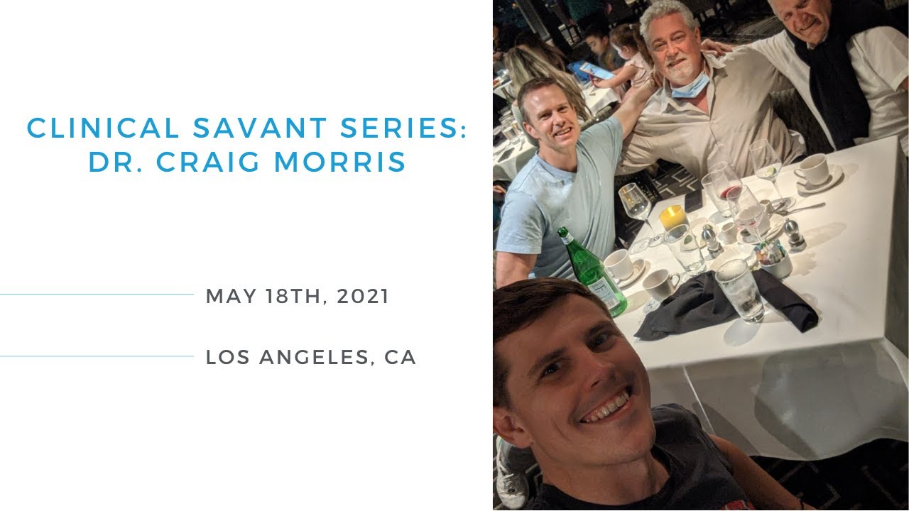 Clinical Savant Series: Dr. Craig Morris, DNS Instructor - YouTube