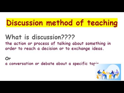 DISCUSSION METHOD OF TEACHING | ADVANTGAES AND LIMITATIONS - YouTube