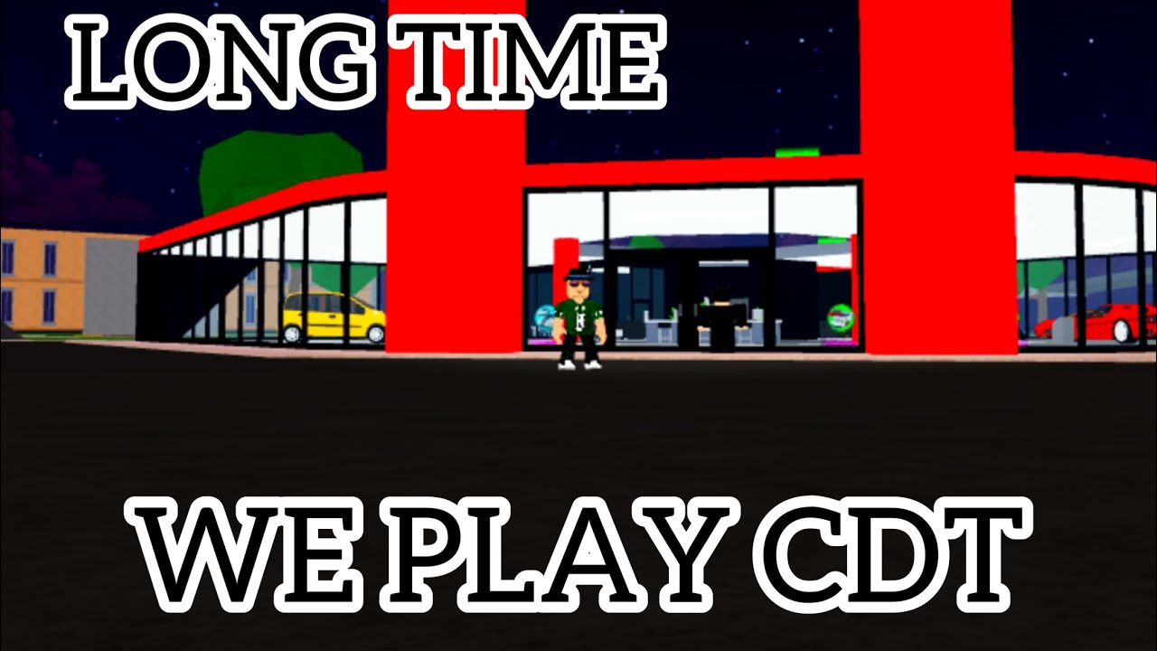 LONG TIME WE PLAY CDT | ROBLOX CDT GAMEPLAY SERIES PART 2 - YouTube