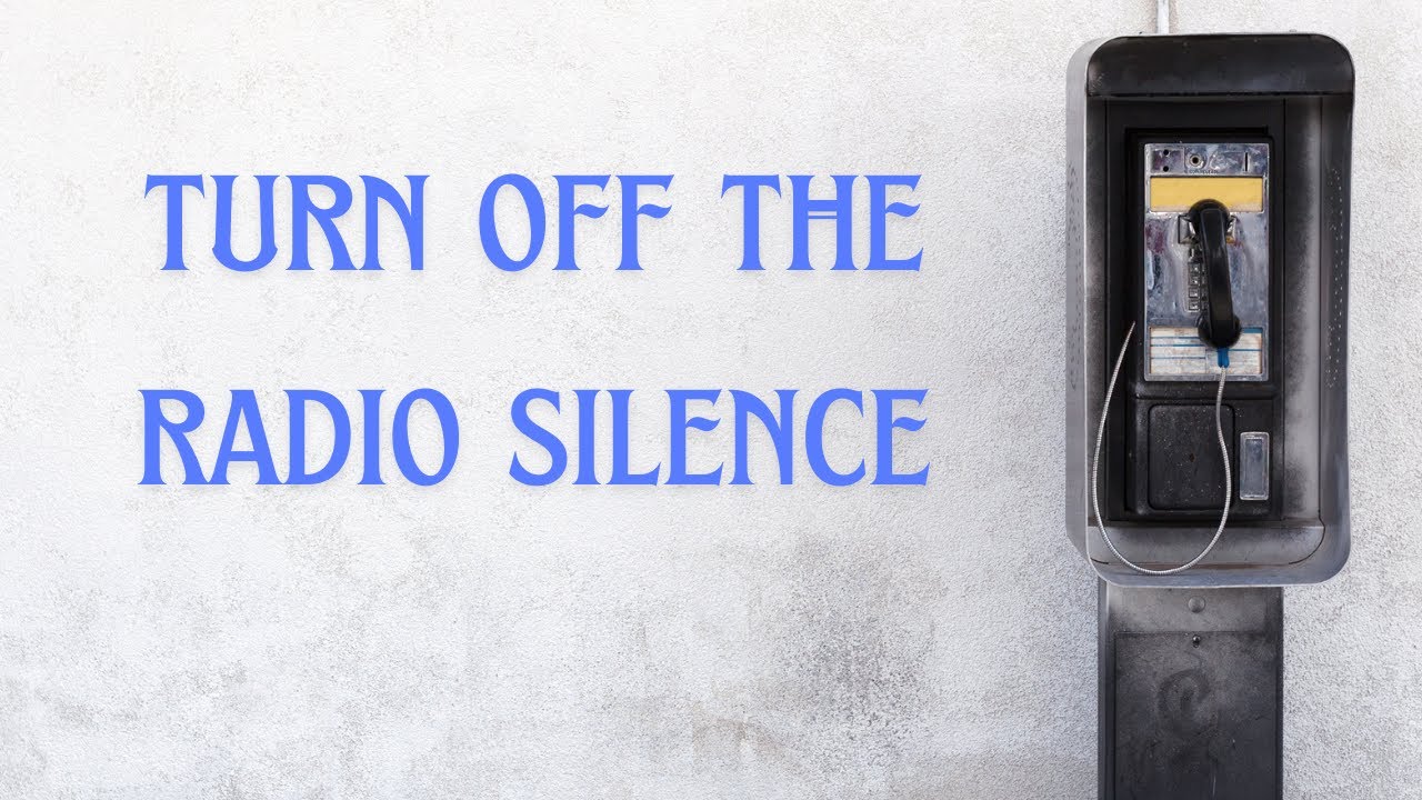 Turn off the Radio Silence - YouTube