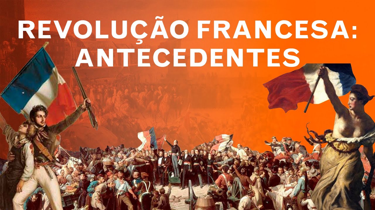 Revolução Francesa: Antecedentes - YouTube