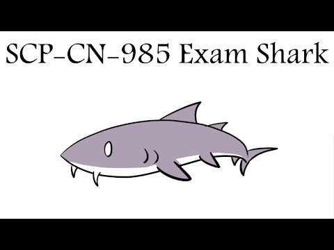 Oversimplified SCP - Chapter 63 "SCP-CN-985 Exam Shark" - YouTube