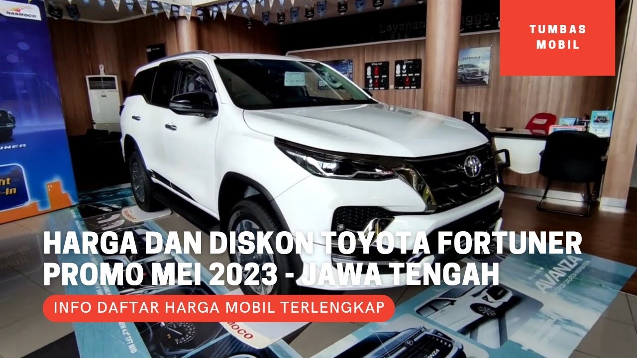 Update Harga dan Diskon Toyota Fortuner - Promo Mei 2023 - OTR Jawa ...
