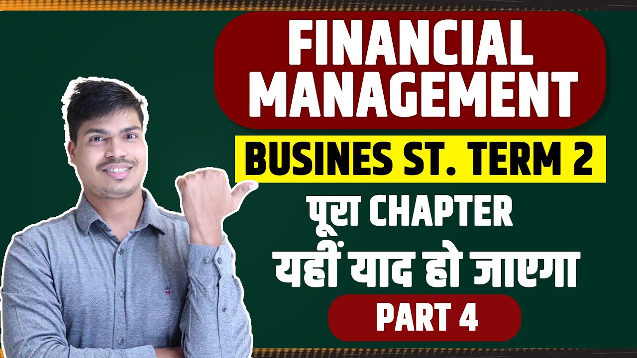 Financial Management Part 4 | Term 2 Factors affecting Capital ...