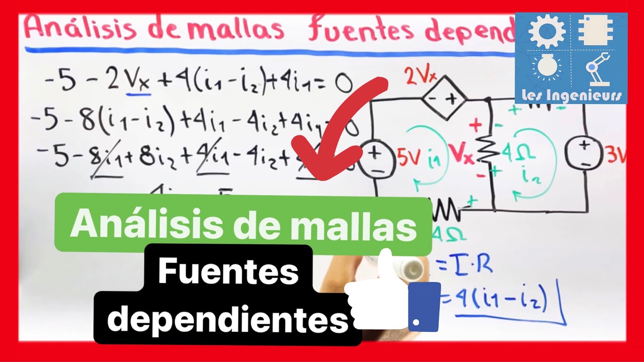 AnÁlisis De Mallas Con Fuentes Dependientes Parte 2 Bien Explicado