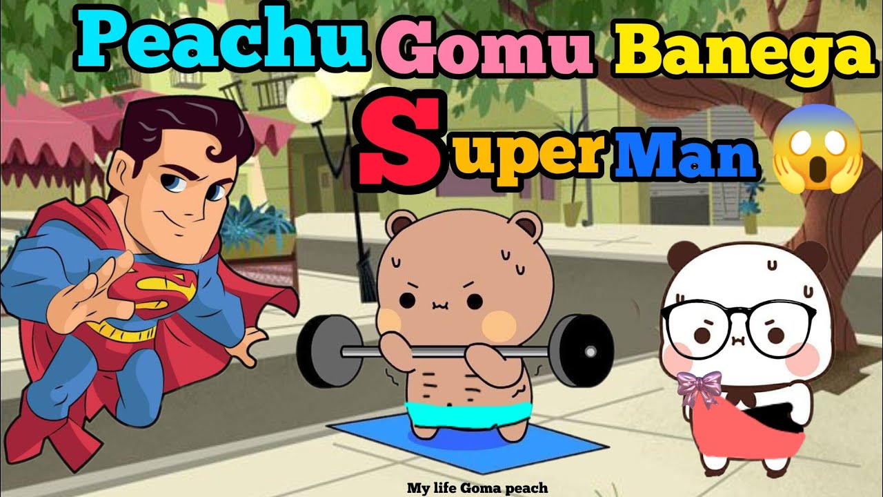Superman ki Shakti Aa Gayi 🤣| Bubu dudu | Peach Goma | Goma peach ...