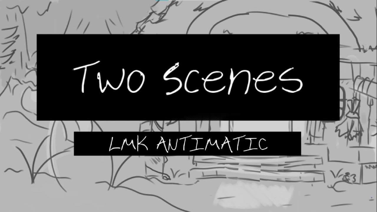 Two Scenes (LMK ANIMATIC) *Slight S4 Spoilers* - YouTube