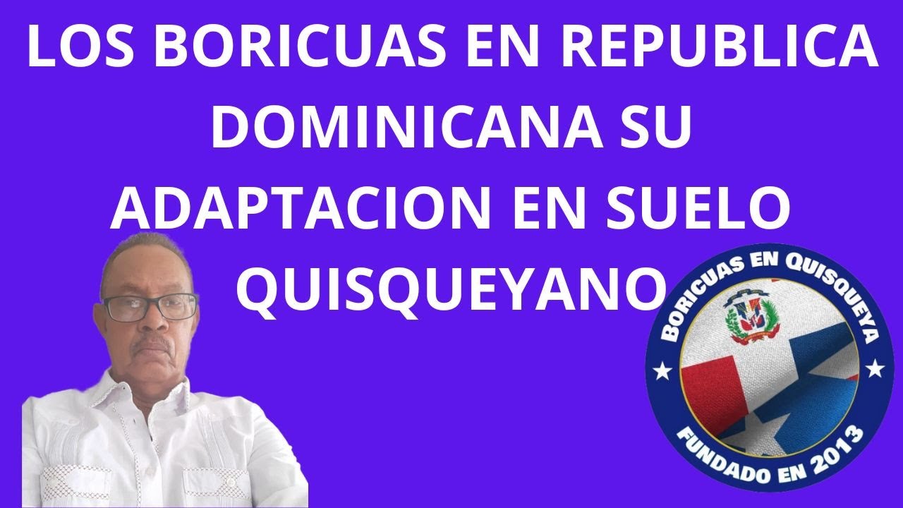 BORICUAS EN QUISQUEYA, CUANTO RESIDEN EN DOMINICANA Y CUAL ES SU ...