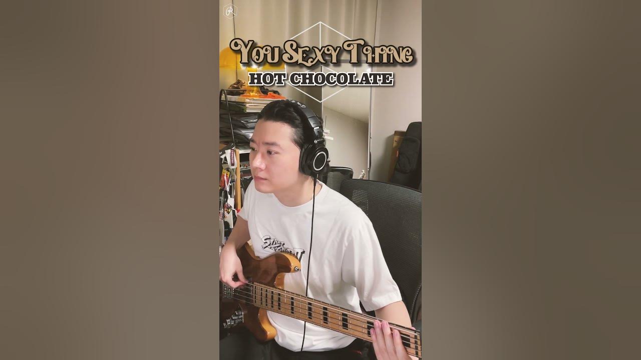 Hot Chocolate You Sexy Thing Bass Cover 2 Youtube
