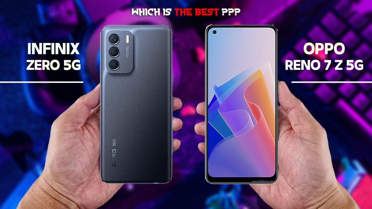 Infinix Zero 5G VS Oppo Reno7 Z 5G - Mana yg Terbaik? Which is Better ...