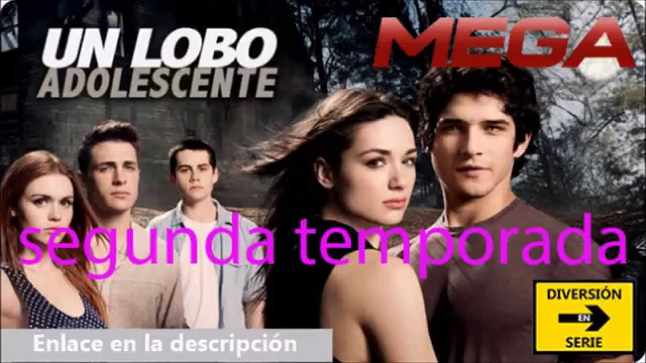 Un Lobo Adolescente 2 Segunda Temporada Español Latino Descarga - YouTube
