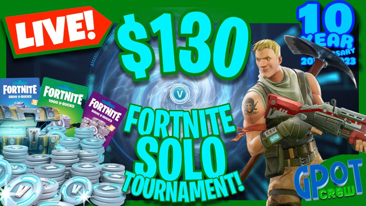 🔴$130 SOLO FORTNITE TOURNAMENT! - 🎮 - MEMBERS BONUS! (SOLO - TOP 3 ...