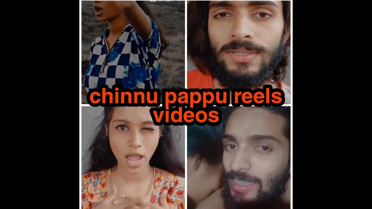 chinnu pappu reels videos - YouTube