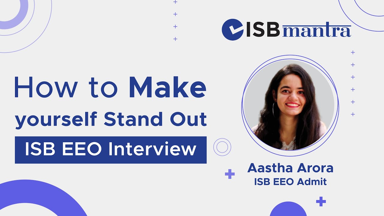 What makes a Good ISB Application | Insights from an EEO Admit - YouTube