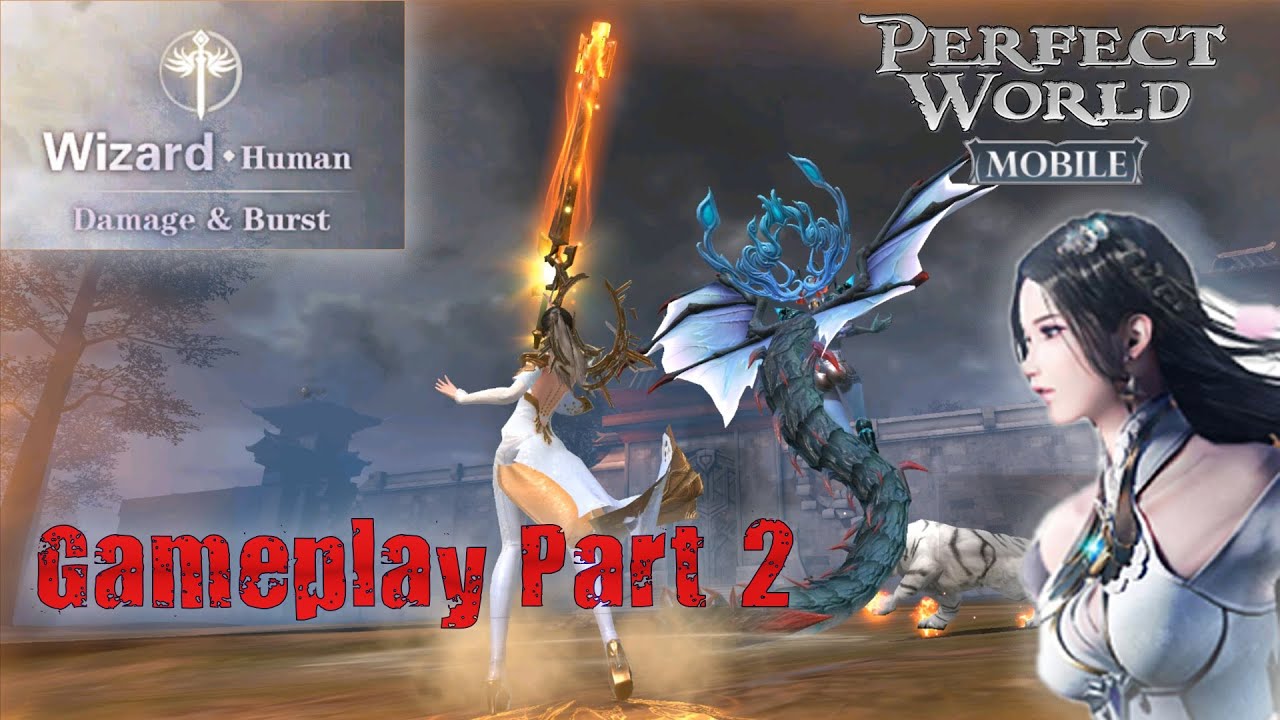 [2k 60fps] Perfect World Mobile - Wizard Human | Sword Master ...