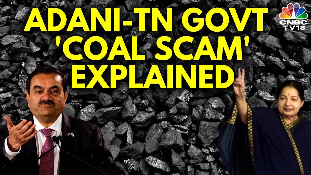 Whistleblower Claims Tamil Nadu Govt Officials Hand In Adani 'Coal Scam ...