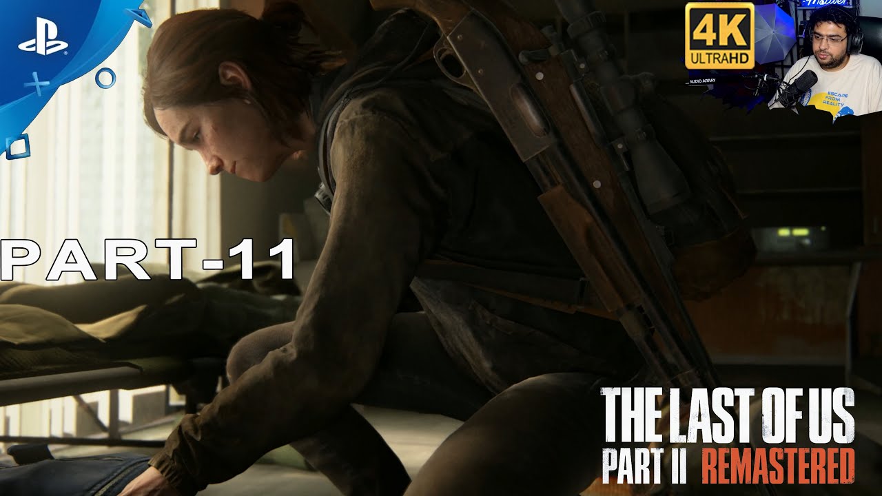 THE LAST OF US 2 REMASTERED Walkthrough Gameplay Part 11 - LEAH (Last of Us Part 2) - YouTube