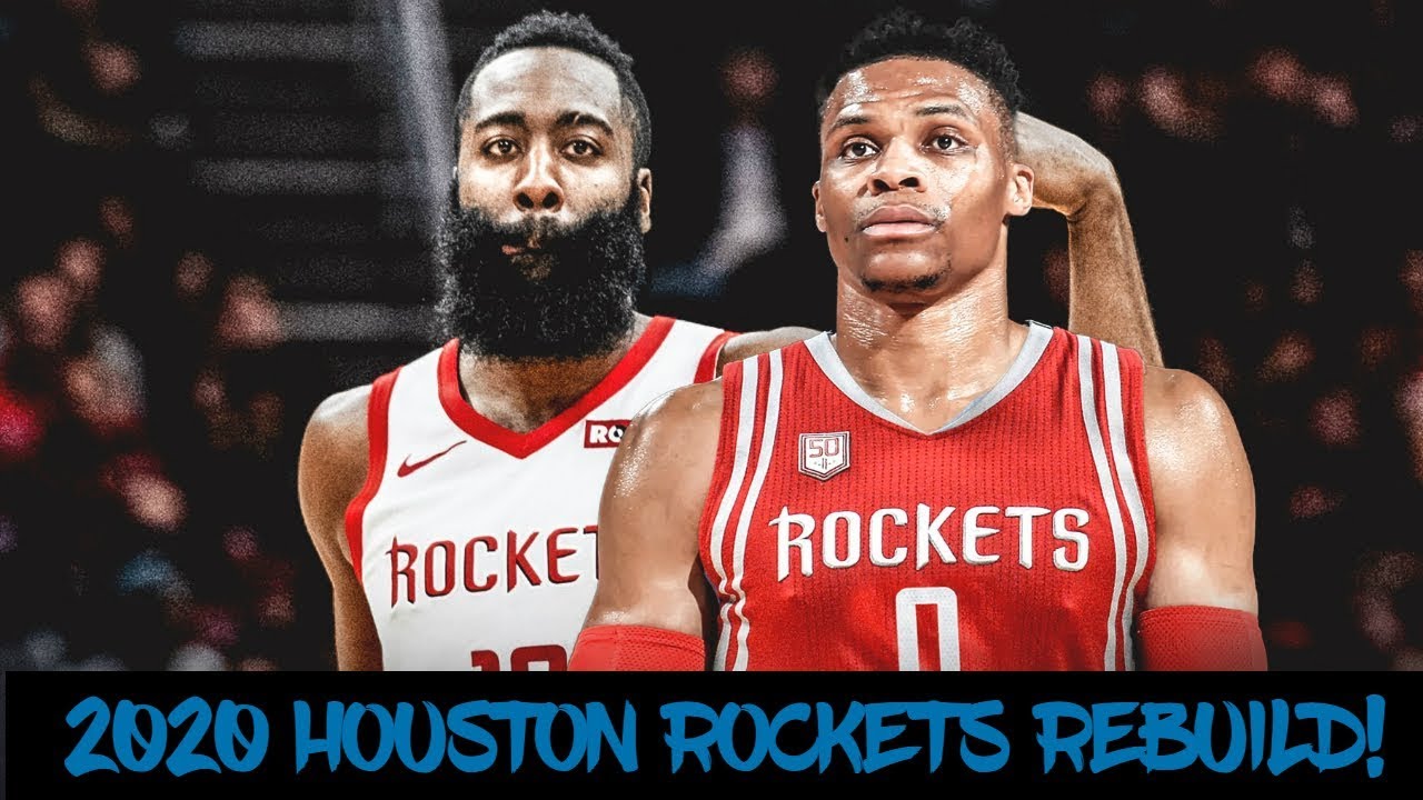 2020 HOUSTON ROCKETS REBUILD! NBA 2K19 MYLEAGUE - YouTube