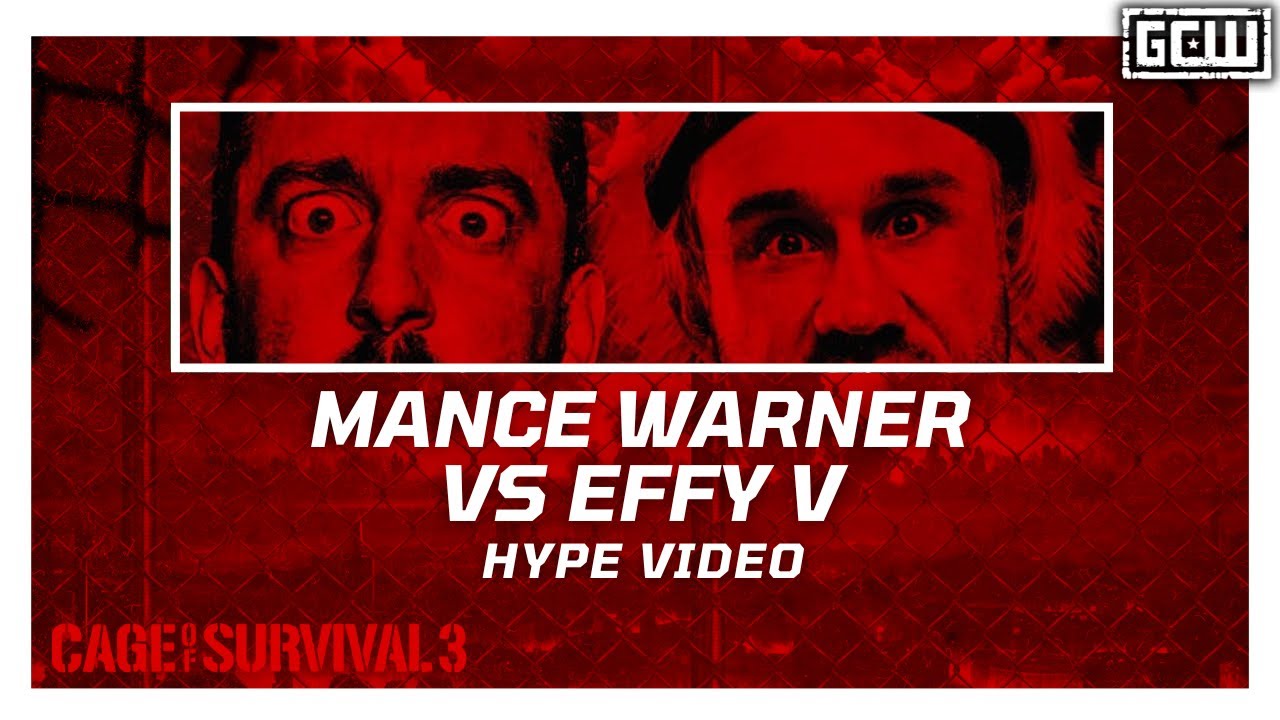 GCW - Mance Warner vs Effy V [CAGE OF SURVIVAL MATCH] | HYPE VIDEO | # ...