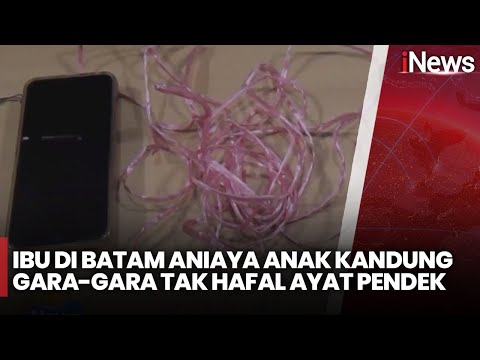Tak Hafal Ayat Al-Quran, Seorang Anak SD Diikat Rantai Besi oleh Ibu Kandung - iNews Today 14/11