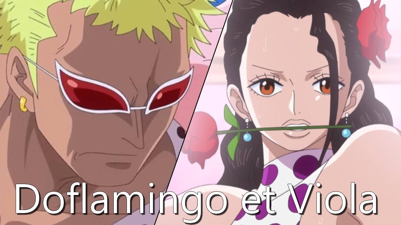 La relation passionnelle (et complexe) entre Doflamingo et Viola - YouTube