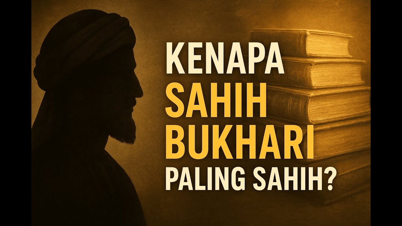 “Kitab Paling Sahih Setelah Al-Qur’an? Menguak Metodologi Imam Bukhari ...
