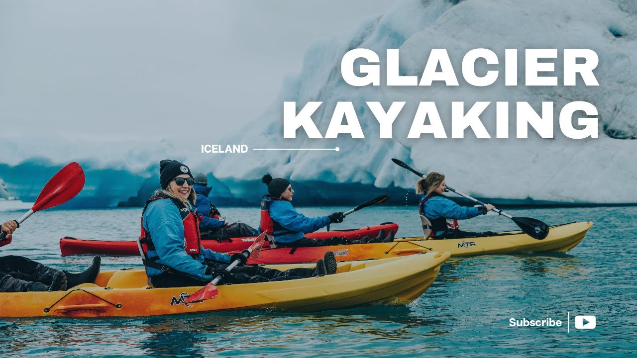 Glacier Kayaking in Iceland / World Playground - YouTube