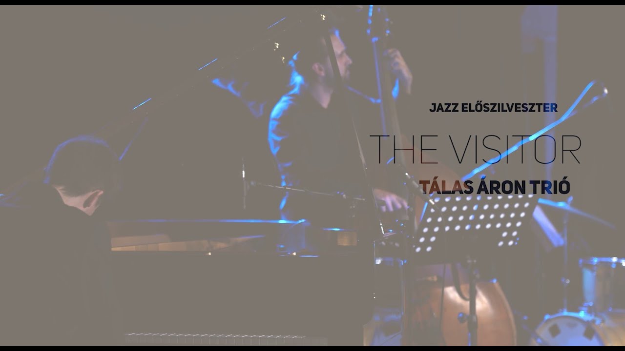 Tálas Áron Trió: The visitor - YouTube