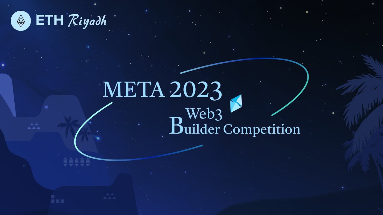 ETH Riyadh — META Web3 Builder Competition 2023 Day 6 - YouTube